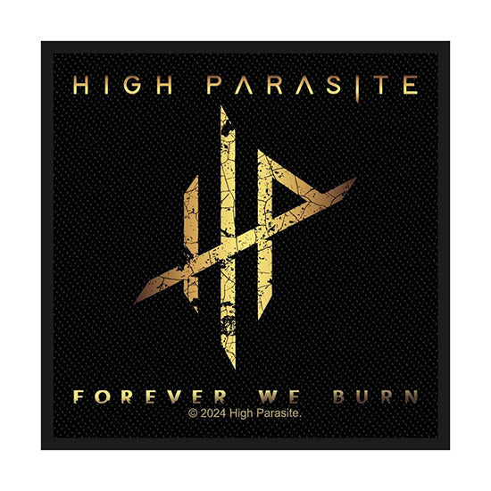 Écusson - High Parasite - Forever We Burn | Rock, Heavy Metal, Punk